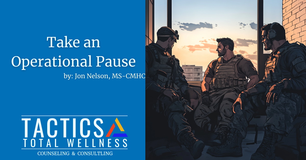 Take an Operational Pause - Tactics Total Wellness