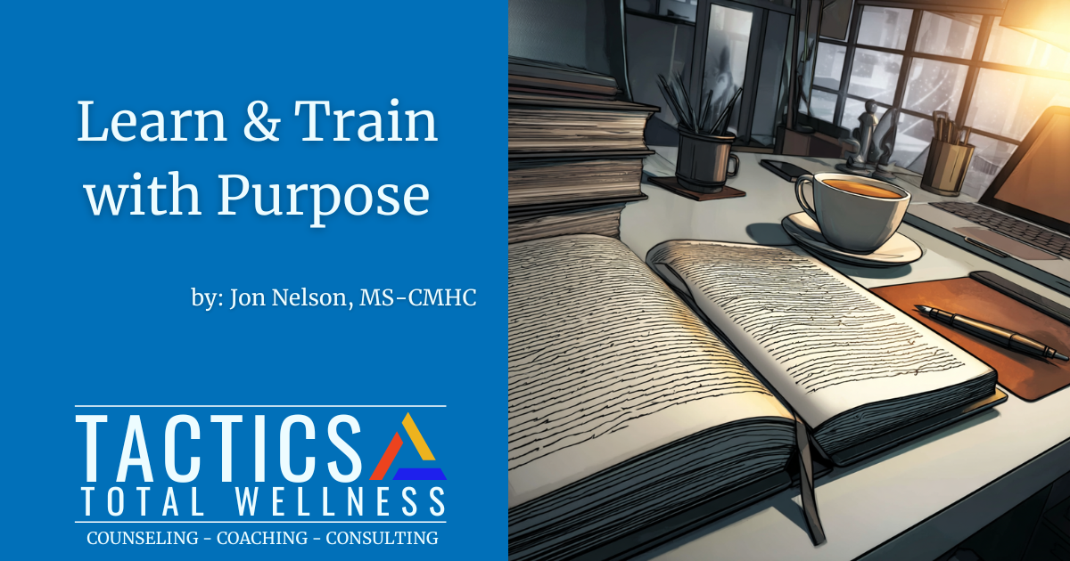 Learn & Train with Purpose - Tactics Total Wellness